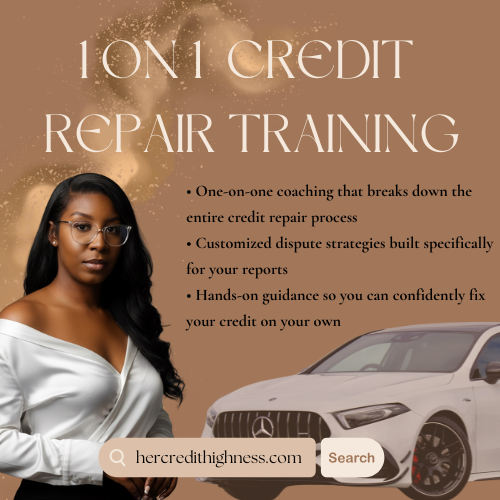 1 on 1 Credit Repair Training – Her Credit Highness
